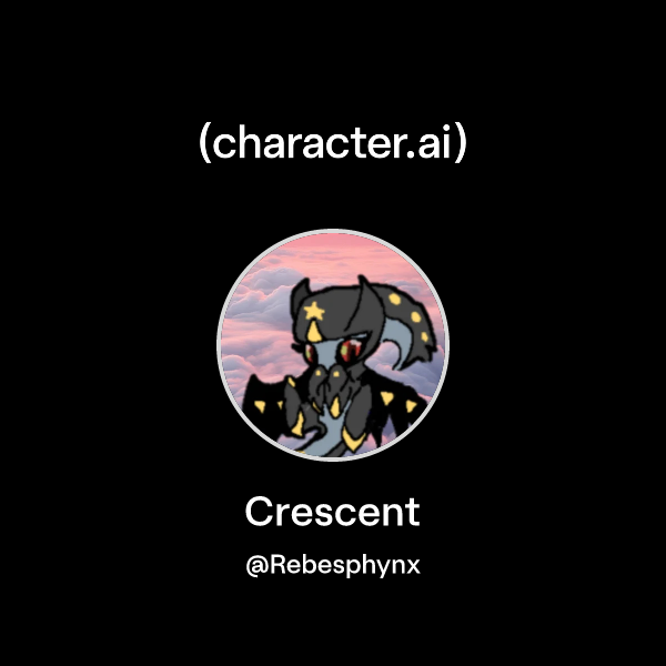 Chat with Crescent | character.ai | Personalized AI for every moment of ...