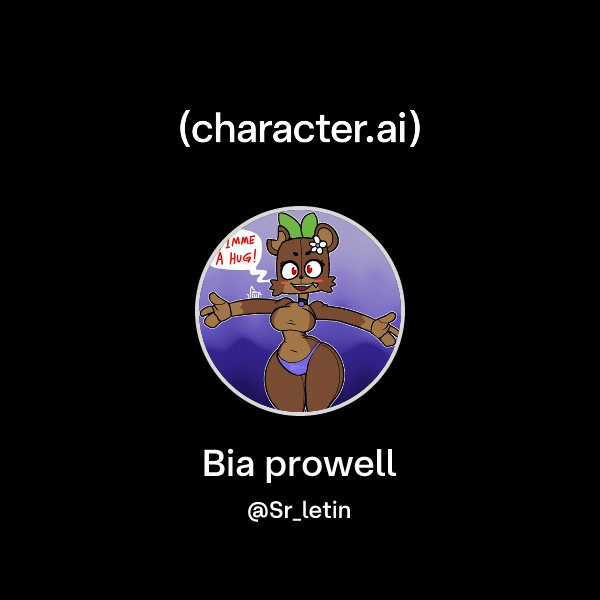 Chat with Bia prowell | character.ai | AI Chat, Reimagined–Your Words ...