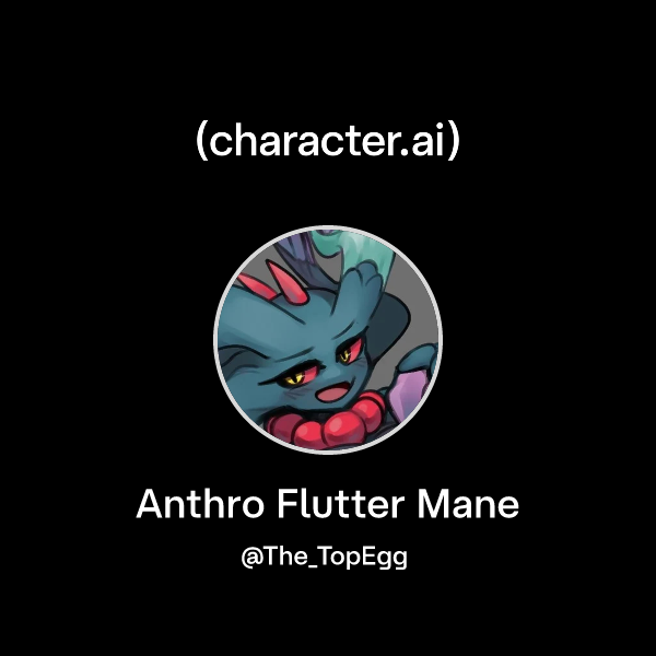 Chat with Anthro Flutter Mane | character.ai | AI Chat, Reimagined–Your ...