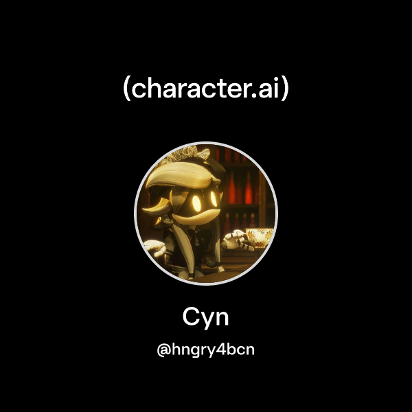 Chat with Cyn | character.ai | Personalized AI for every moment of your day