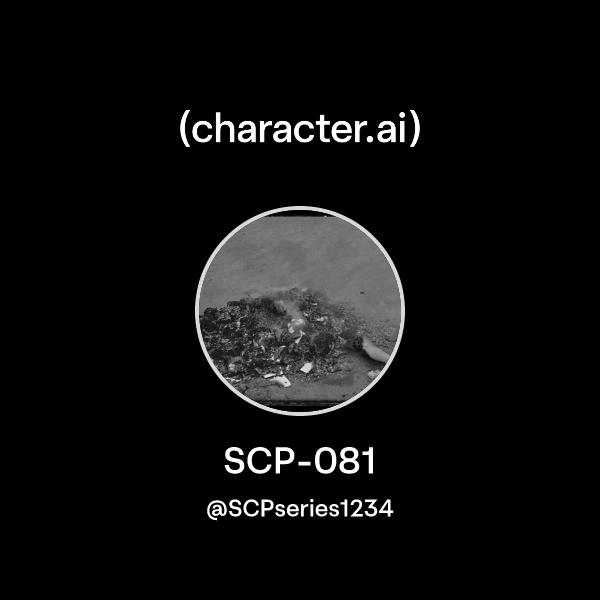 Chat with SCP-081 | character.ai | AI Chat, Reimagined–Your Words. Your ...