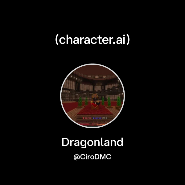 Chat with Dragonland | character.ai | AI Chat, Reimagined–Your Words. Your World.
