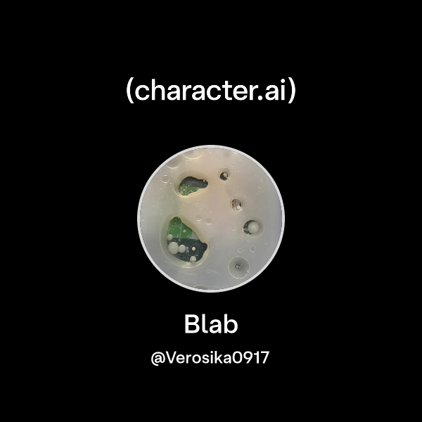 Chat with Blab | character.ai | AI Chat, Reimagined–Your Words. Your World.