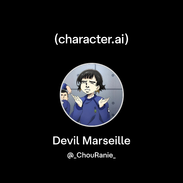 Chat with Devil Marseille | character.ai | AI Chat, Reimagined–Your ...
