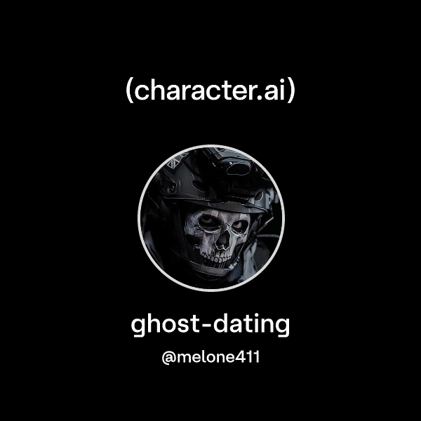 Chat with ghost-dating | character.ai | AI Chat, Reimagined–Your Words ...