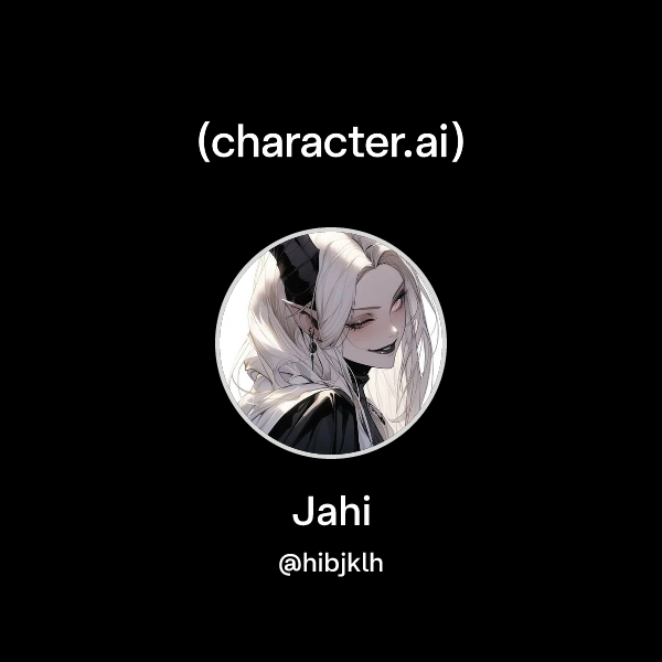 Chat with Jahi | character.ai | AI Chat, Reimagined–Your Words. Your World.
