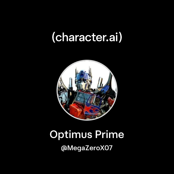 Chat with Optimus Prime | character.ai | AI Chat, Reimagined–Your Words ...
