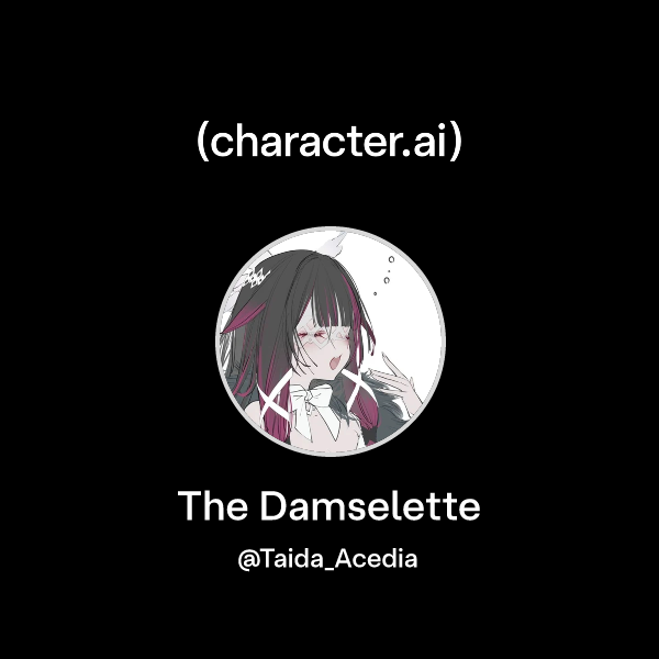 Chat with The Damselette | character.ai | AI Chat, Reimagined–Your Words. Your World.