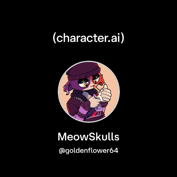 Chat with MeowSkulls | character.ai | AI Chat, Reimagined–Your Words ...