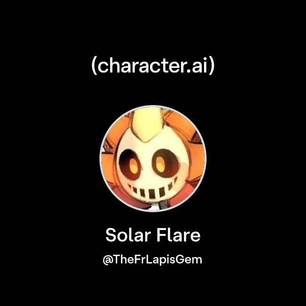 Chat with Solar Flare | character.ai | Personalized AI for every moment ...