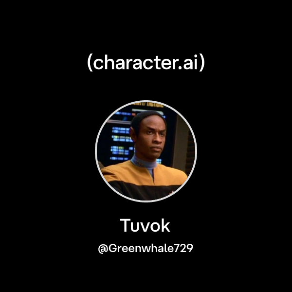 Chat with Tuvok | character.ai | AI Chat, Reimagined–Your Words. Your ...