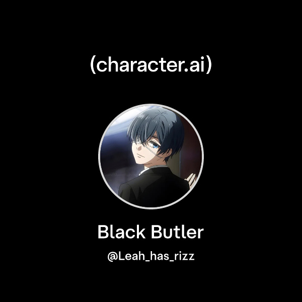 Chat with Black Butler | character.ai | Personalized AI for every ...