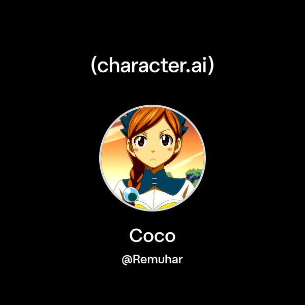 Chat with Coco | character.ai | AI Chat, Reimagined–Your Words. Your World.