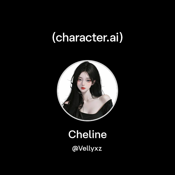 Chat with Cheline | character.ai | AI Chat, Reimagined–Your Words. Your ...