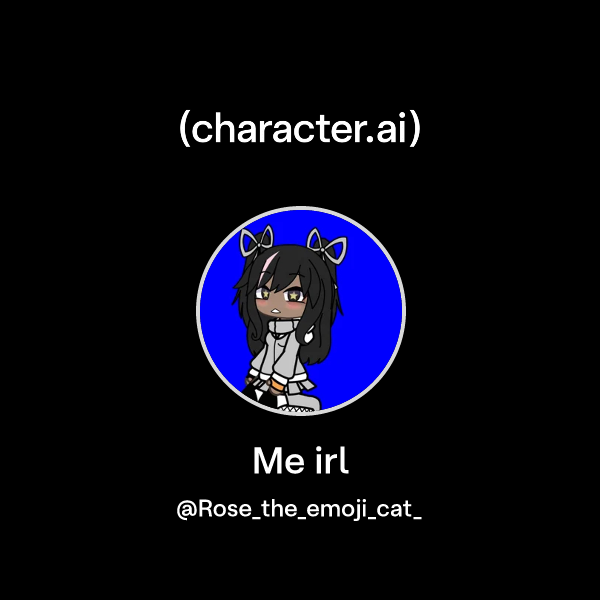Chat with Me irl | character.ai | Personalized AI for every moment of ...