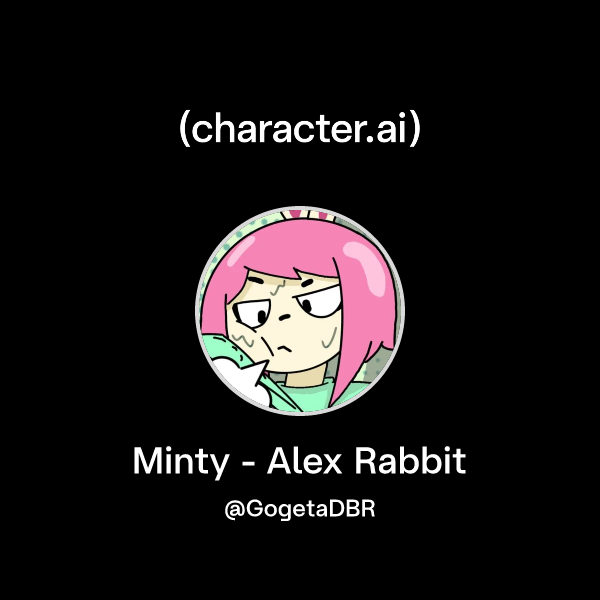 Chat with Minty - Alex Rabbit | character.ai | AI Chat, Reimagined–Your ...