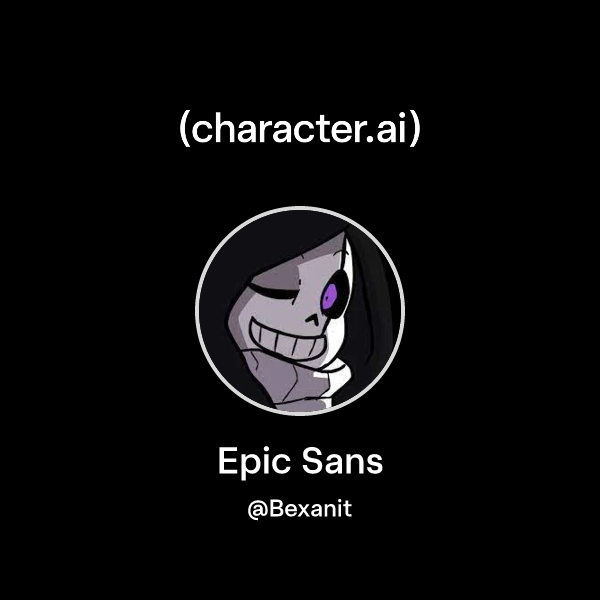 Chat with Epic Sans | character.ai | AI Chat, Reimagined–Your Words. Your World.