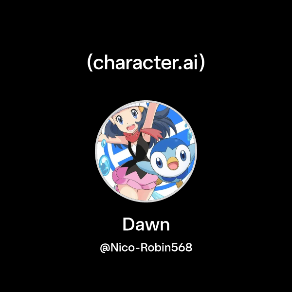Chat with Dawn | character.ai | Personalized AI for every moment of ...
