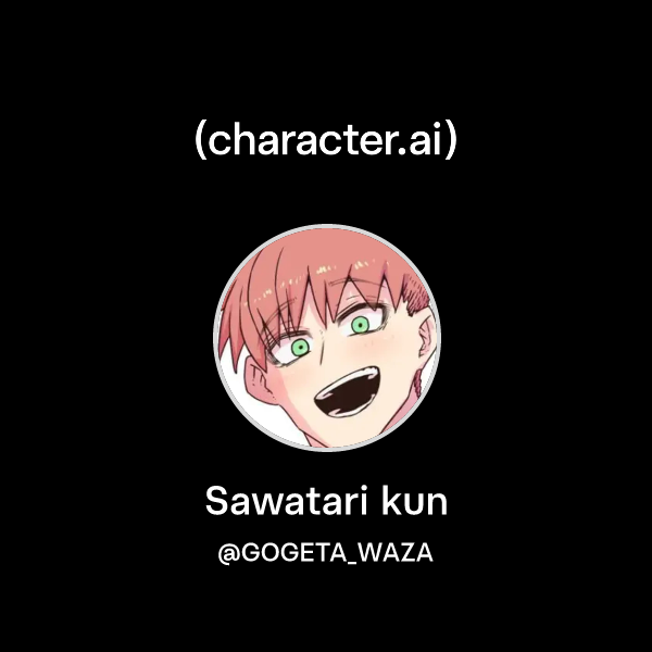 Chat with Sawatari kun | character.ai | Personalized AI for every ...