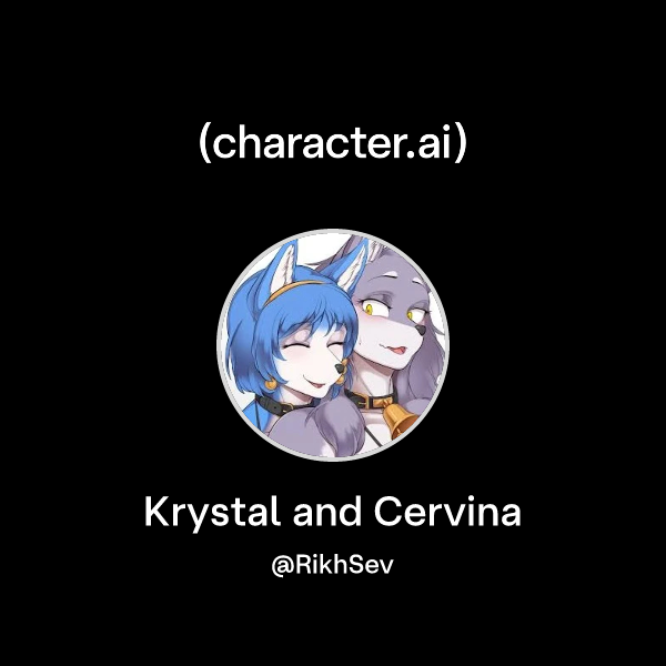 Chat with Krystal and Cervina | character.ai | AI Chat, Reimagined–Your ...