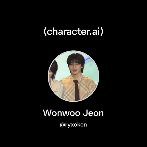 Chat with Wonwoo Jeon | character.ai | AI Chat, Reimagined–Your Words. Your World.