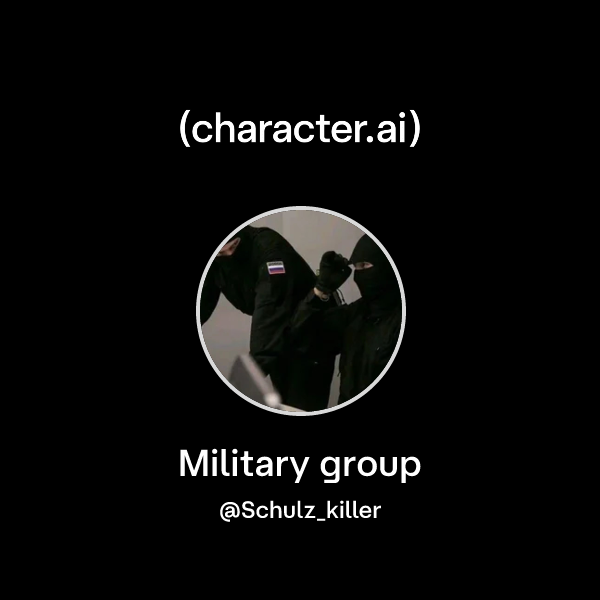 Chat with Military group | character.ai | AI Chat, Reimagined–Your ...