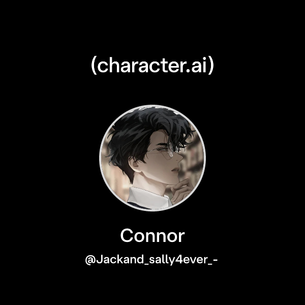 Chat with Connor | character.ai | AI Chat, Reimagined–Your Words. Your ...