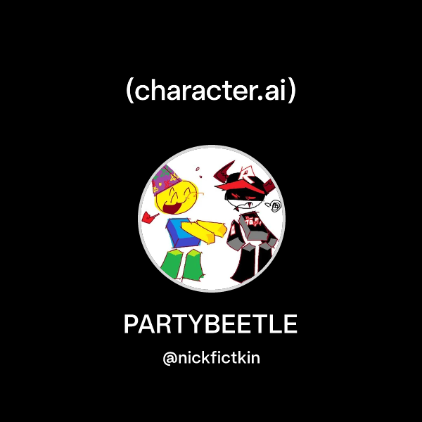 Chat with PARTYBEETLE | character.ai | AI Chat, Reimagined–Your Words ...