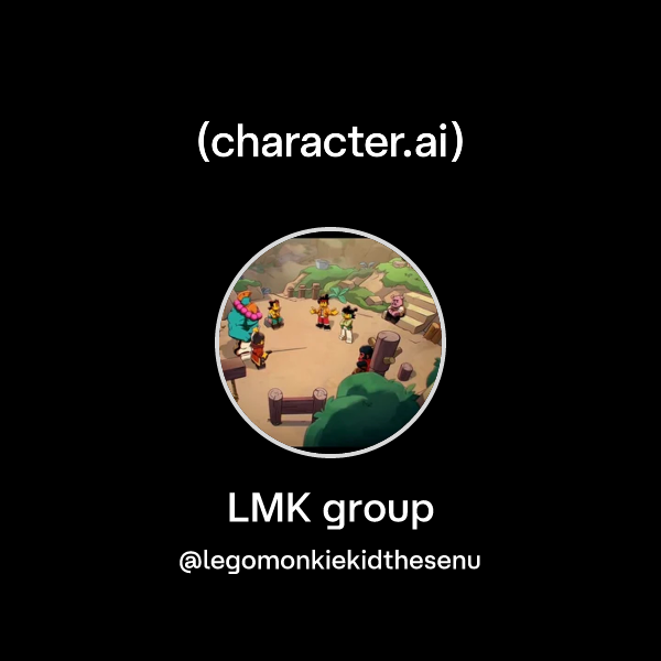 Chat with LMK group | character.ai | AI Chat, Reimagined–Your Words. Your World.