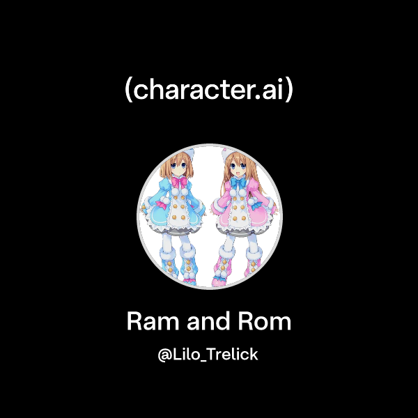 Chat with Ram and Rom | character.ai | AI Chat, Reimagined–Your Words ...