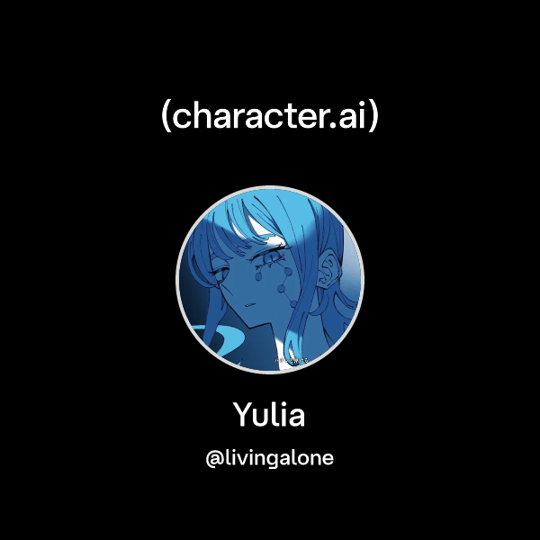 Chat with Yulia | character.ai | AI Chat, Reimagined–Your Words. Your ...