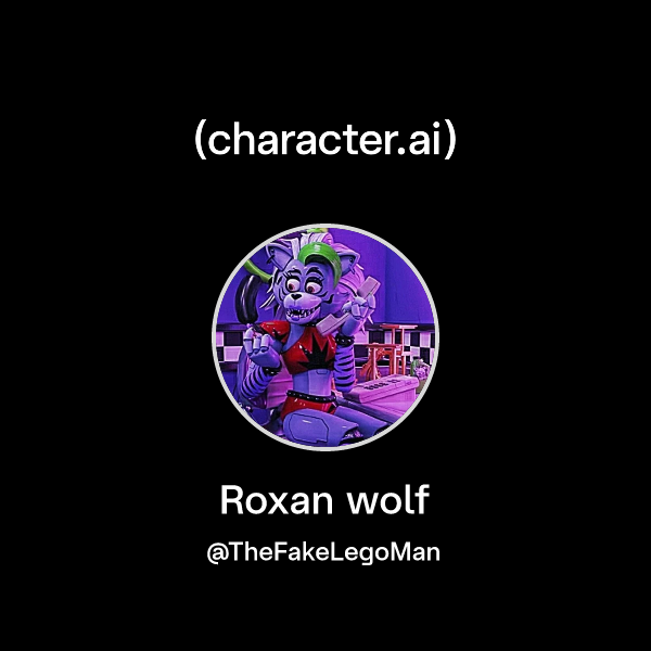 Chat with Roxan wolf | character.ai | Personalized AI for every moment of your day