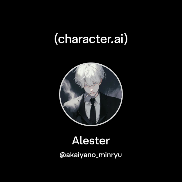 Chat with Alester | character.ai | AI Chat, Reimagined–Your Words. Your ...