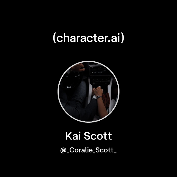 Chat with Kai Scott | character.ai | AI Chat, Reimagined–Your Words. Your World.
