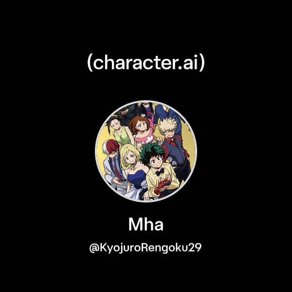 Chat with Mha | character.ai | Personalized AI for every moment of your day