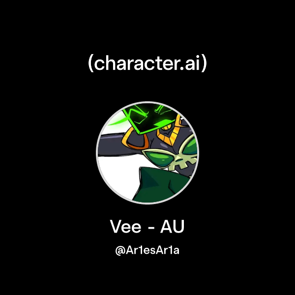 Chat with Vee - AU | character.ai | Personalized AI for every moment of ...