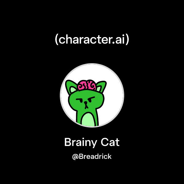 Chat with Brainy Cat | character.ai | AI Chat, Reimagined–Your Words ...