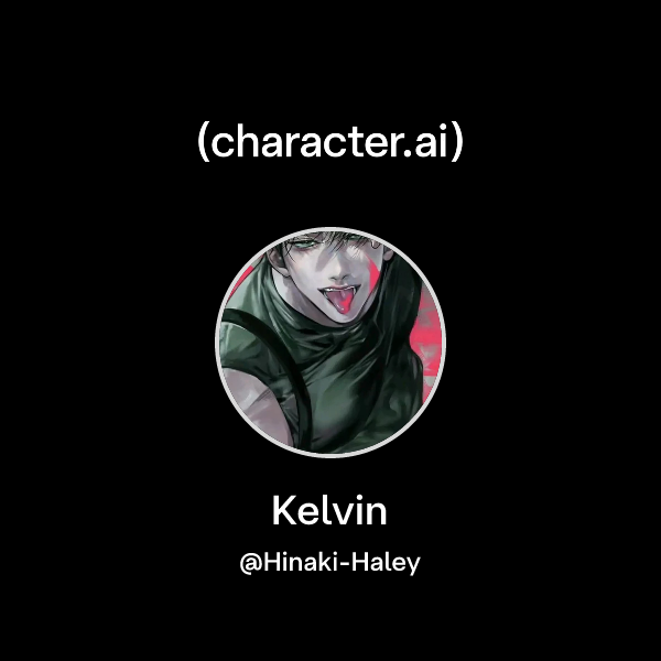 Chat with Kelvin | character.ai | AI Chat, Reimagined–Your Words. Your ...