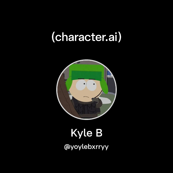 Chat with Kyle B | character.ai | AI Chat, Reimagined–Your Words. Your ...