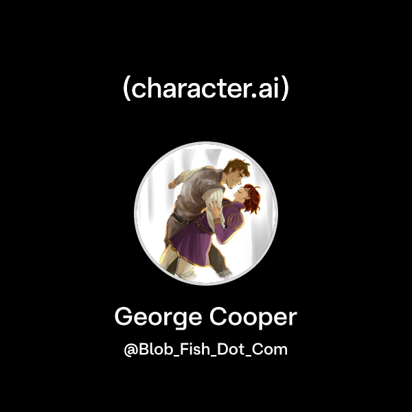 Chat with George Cooper | character.ai | AI Chat, Reimagined–Your Words ...