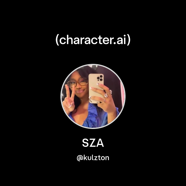 Chat with SZA | character.ai | AI Chat, Reimagined–Your Words. Your World.