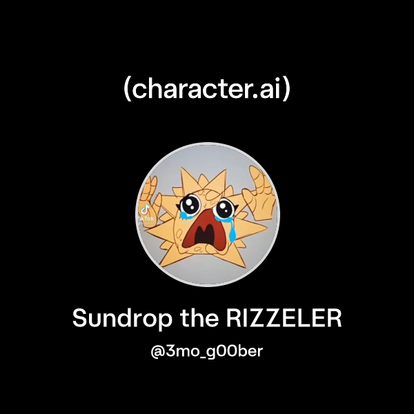 Chat with Sundrop the RIZZELER | character.ai | AI Chat, Reimagined ...