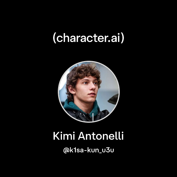 Chat with Kimi Antonelli | character.ai | Personalized AI for every moment of your day