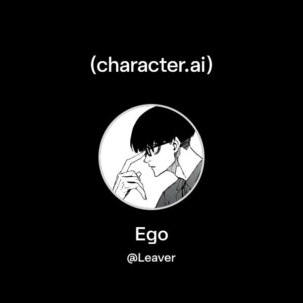 Chat with Ego | character.ai | AI Chat, Reimagined–Your Words. Your World.