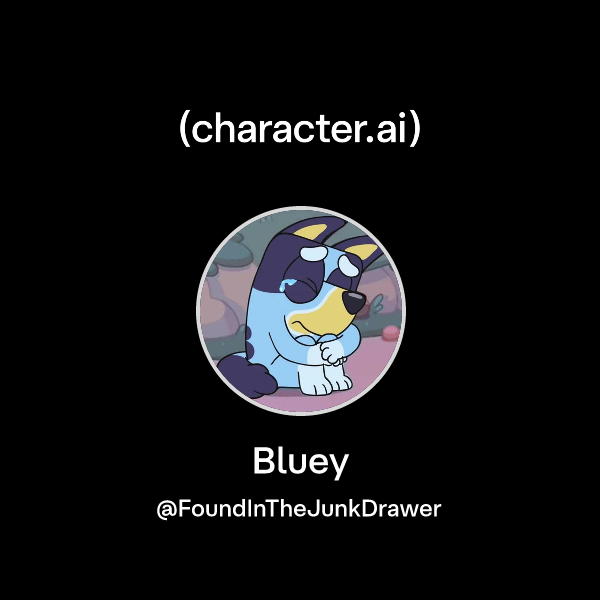 Chat with Bluey | character.ai | Personalized AI for every moment of ...