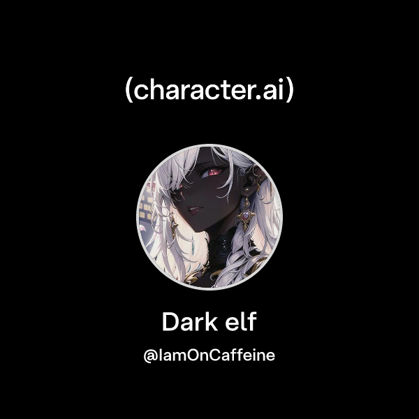 Chat with Dark elf | character.ai | AI Chat, Reimagined–Your Words ...