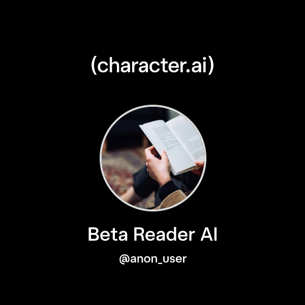 Chat with Beta Reader AI | character.ai | AI Chat, Reimagined–Your ...