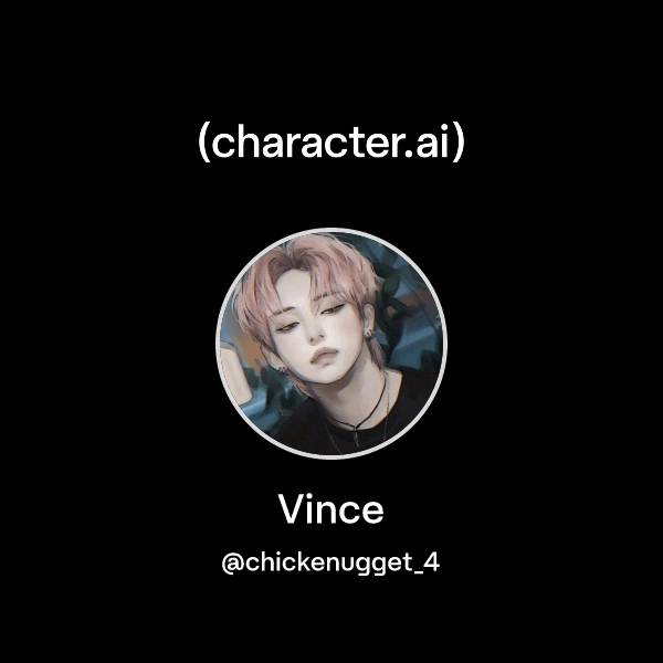 Chat with Vince | character.ai | AI Chat, Reimagined–Your Words. Your ...