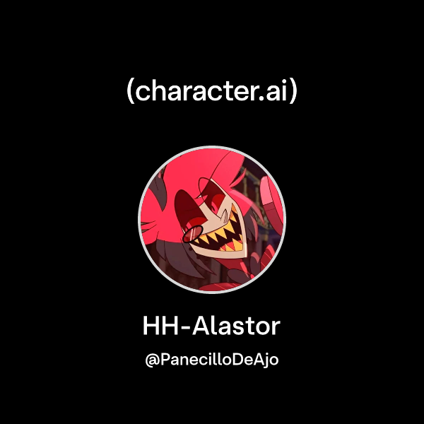Chat with HH-Alastor | character.ai | AI Chat, Reimagined–Your Words ...