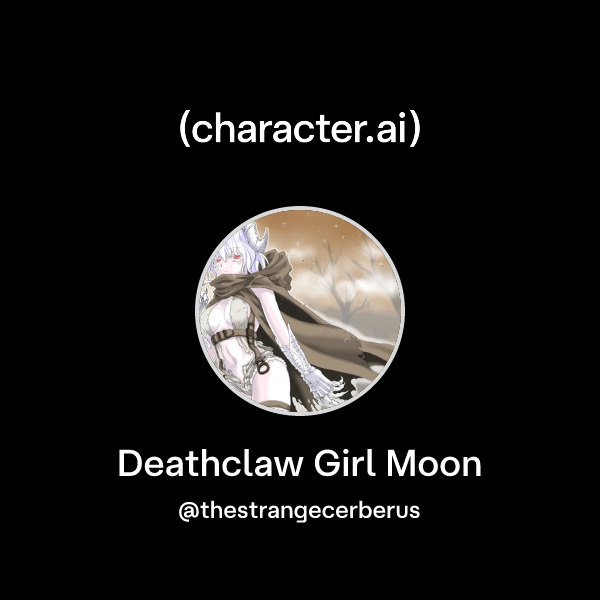 Chat with Deathclaw Girl Moon | character.ai | Personalized AI for ...